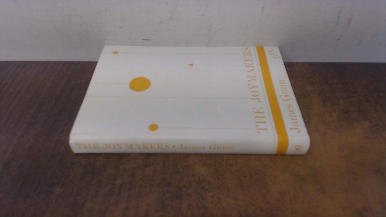 The Joy Makers: Gunn, James.: Amazon.com: Books