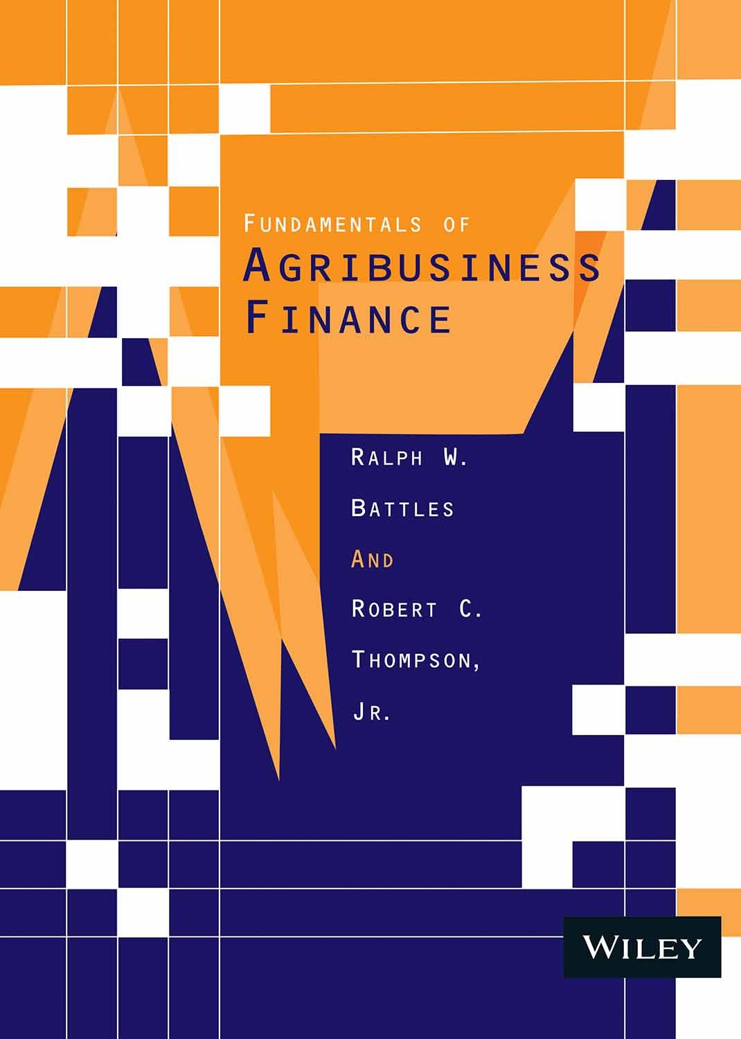 FUNDAMENTALS OF AGRIBUSINESS FINANCE: ROBERT C. THOMPSON: 9788126544585 ...
