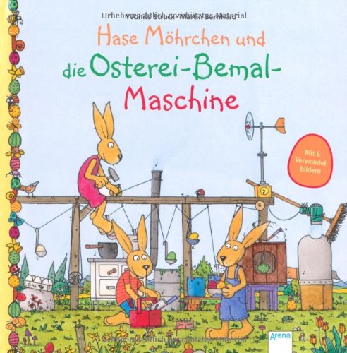 Amazon.com: Hase Möhrchen und die Osterei-Bemal-Maschine: 9783401098067 ...
