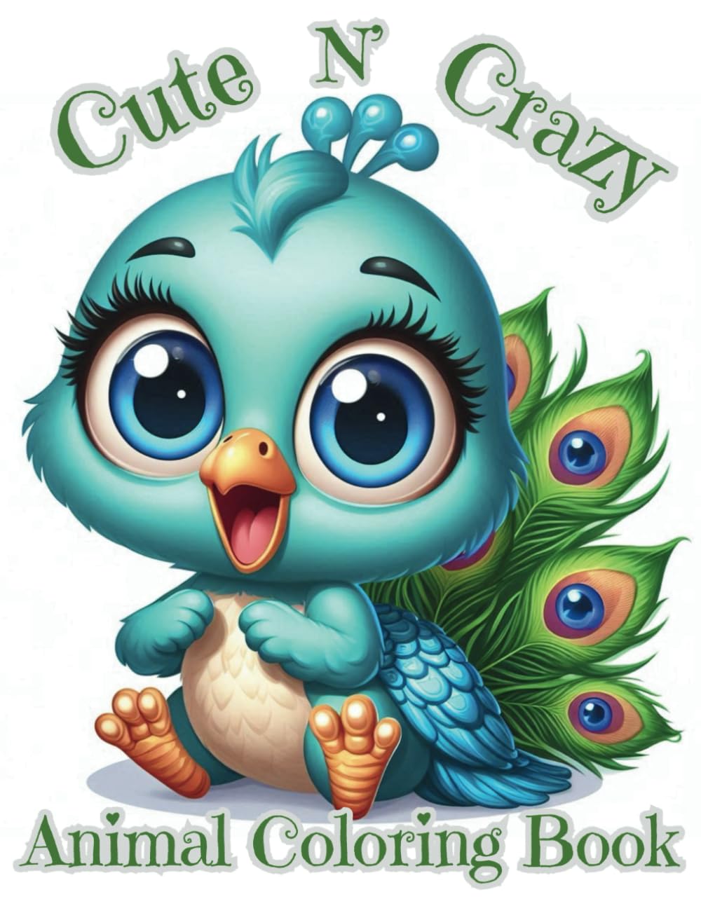 Amazon.com: Cute N' Crazy Animal Coloring Book: Cute N' Crazy Coloring ...