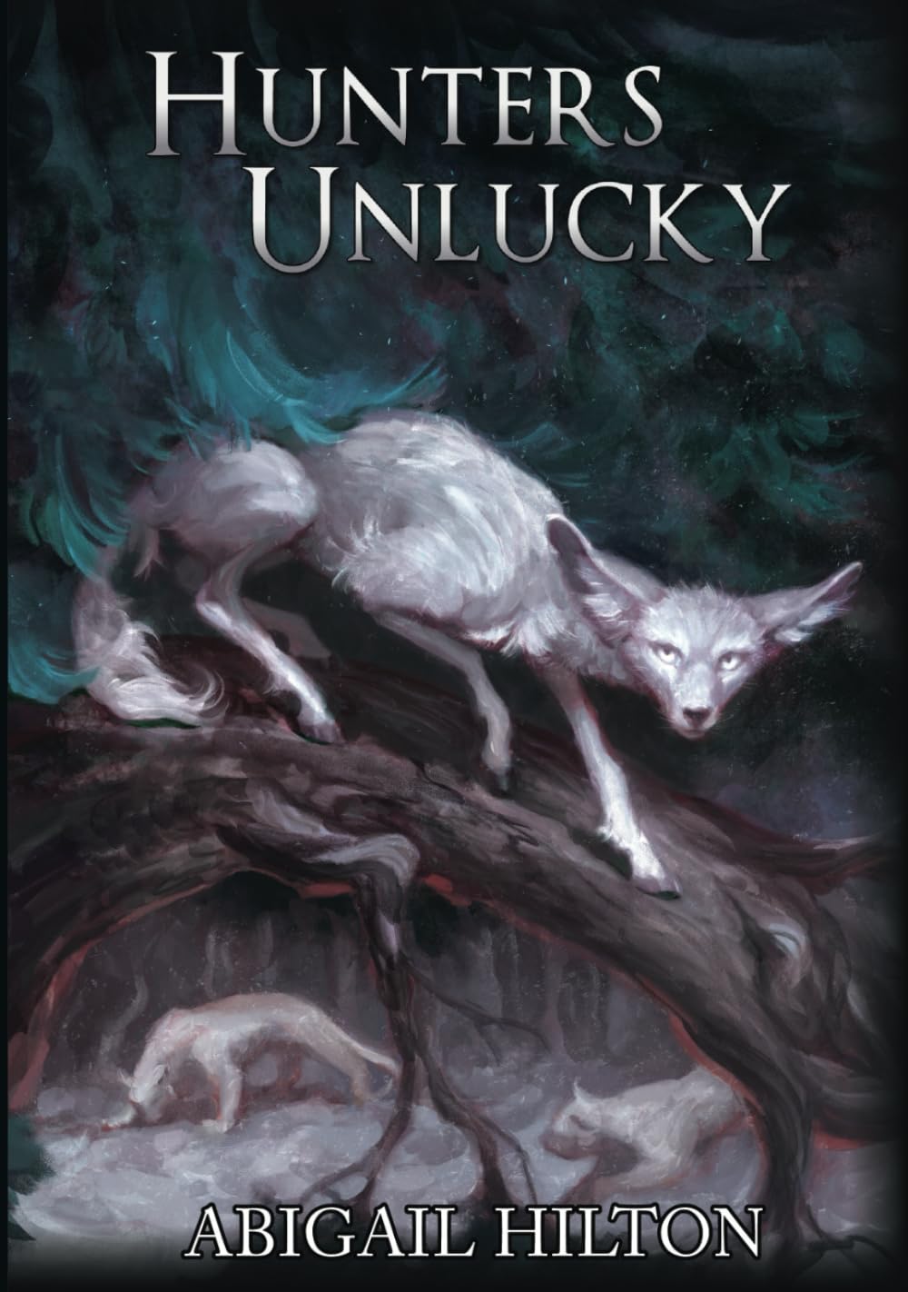 Hunters Unlucky (Hunters Universe): Hilton, Abigail: 9798352804056 ...