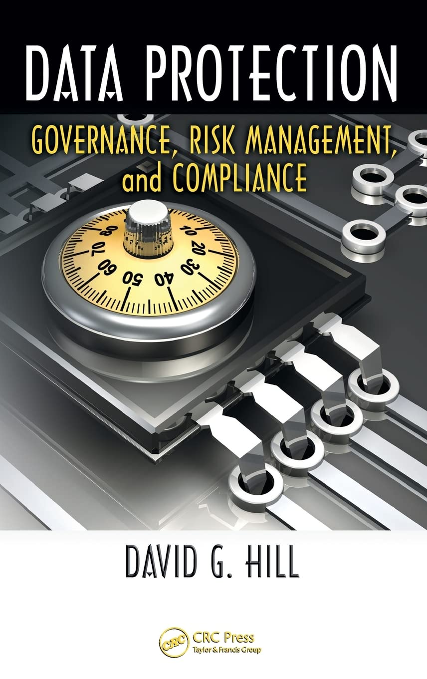 Data Protection: Hill, David G.: 9781439806920: Amazon.com: Books