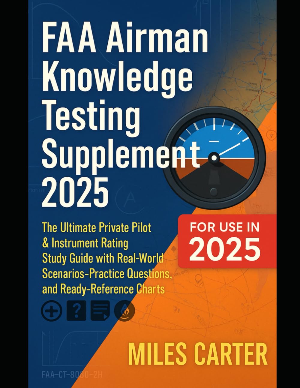 FAA Airman Knowledge Testing Supplement 2025: The Ultimate Private ...