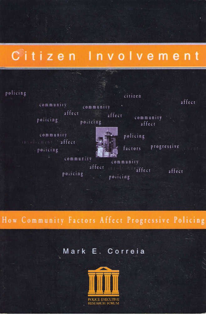 Citizen involvement: How community factors affect progressive policing ...
