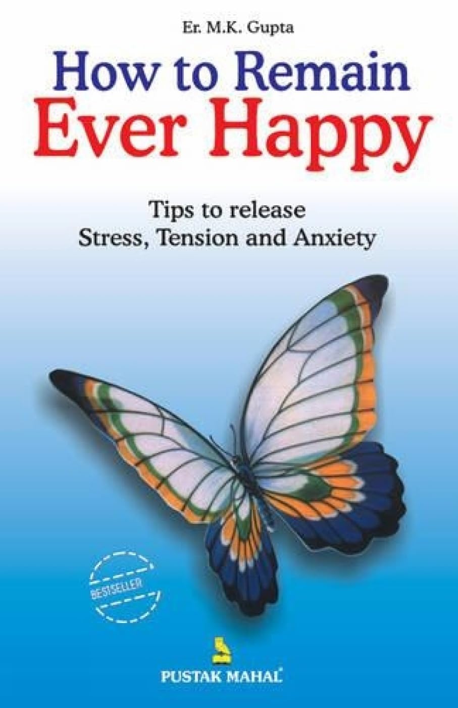 How To Remain Ever Happy (Sei): Tips to Relieve Yourself from Stress ...