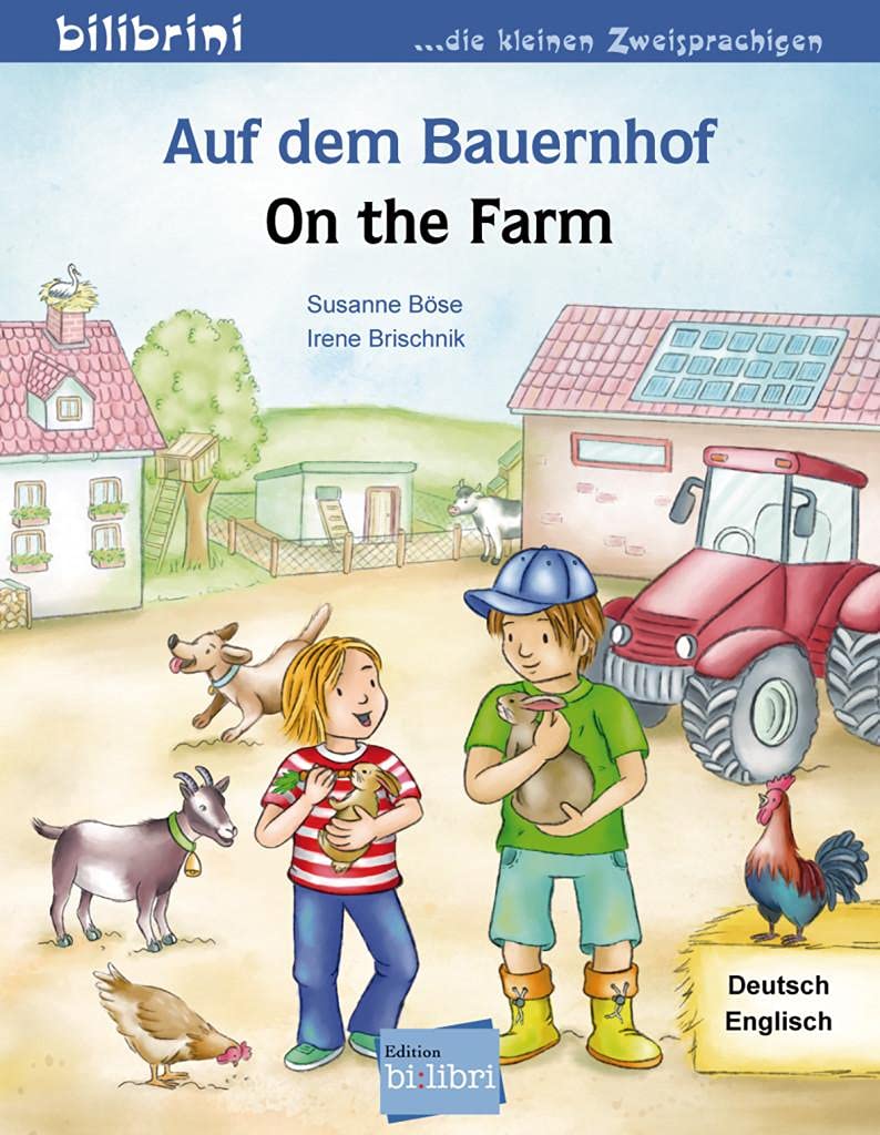 Auf dem Bauernhof: Kinderbuch Deutsch-Englisch : Böse, Susanne: Amazon ...
