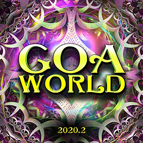 Play Goa World 2020.2 (DJ Mix) by VARIOUS ARTISTS on Amazon Music