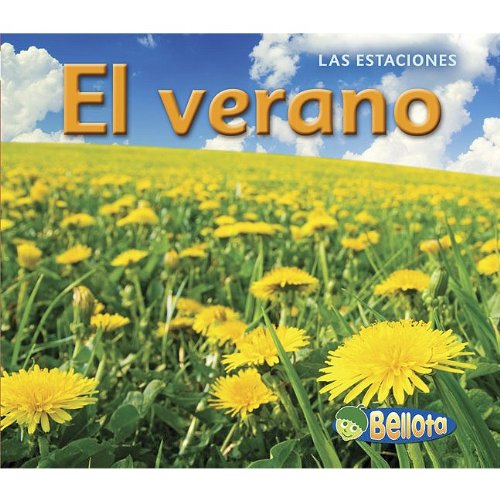 El verano / Summer (Las Estaciones / Seasons) (Spanish Edition): Smith ...