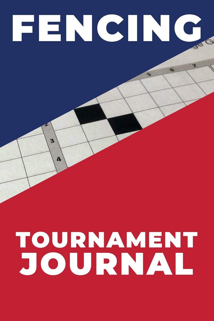 Amazon.com: Fencing Tournament Journal: a journal designed for you to ...