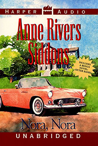Nora, Nora: Siddons, Anne Rivers, Reading, Kate: 9780694523450: Amazon ...