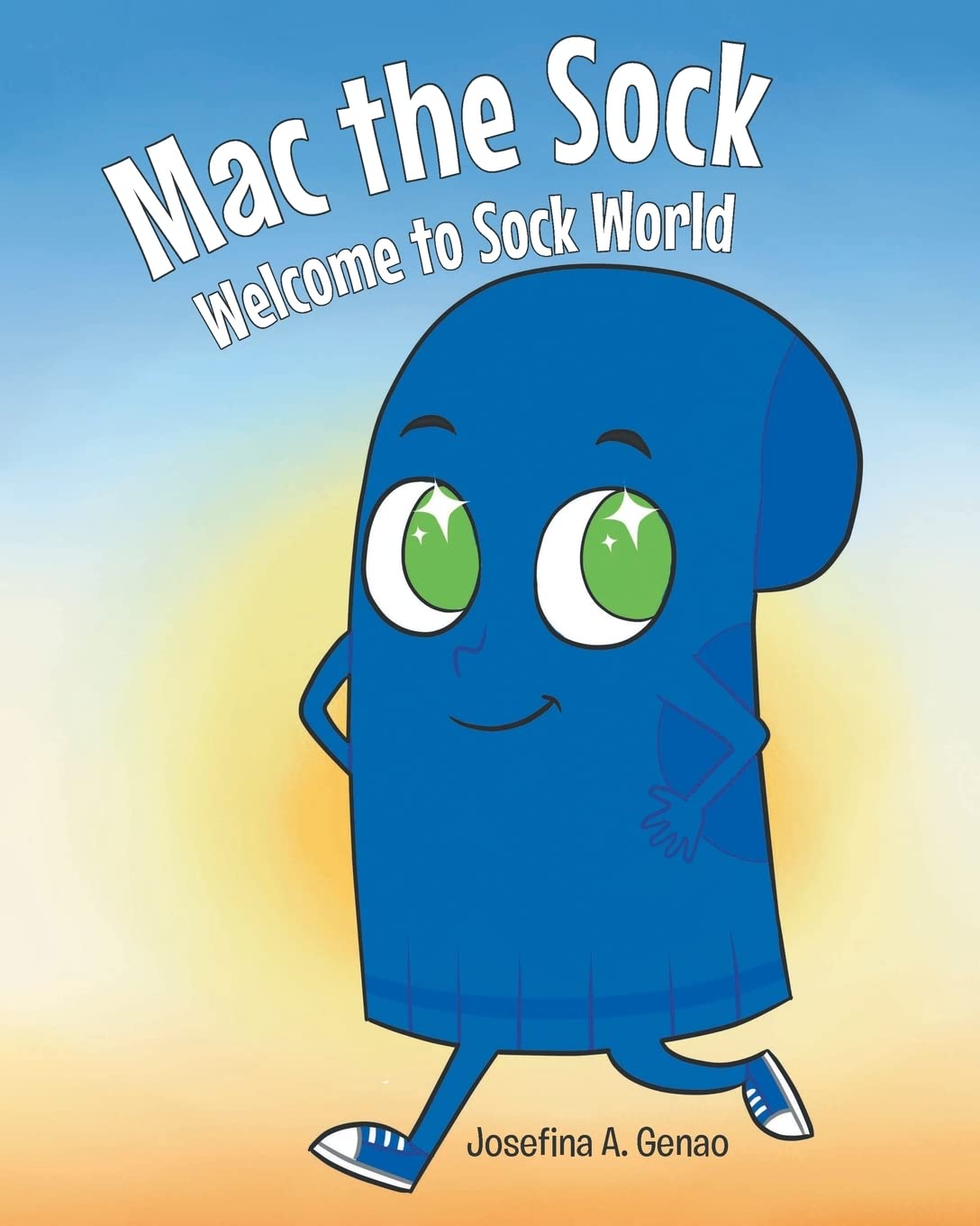 Mac the Sock Welcome to Sock World: Genao, Josefina A: 9781662458415 ...