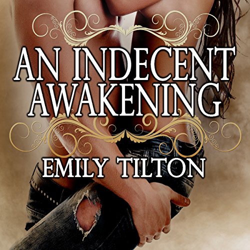 Amazon.com: An Indecent Awakening (Audible Audio Edition): Emily Tilton ...