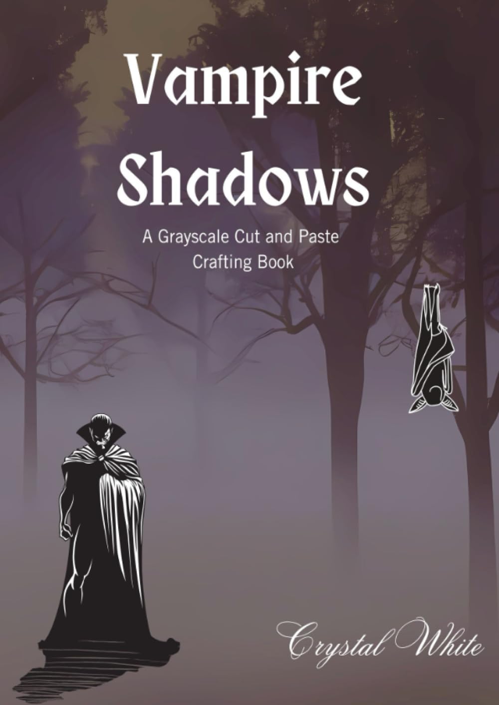 Amazon.com: Vampire Shadows: A Grayscale Cut and Paste Crafting Book ...