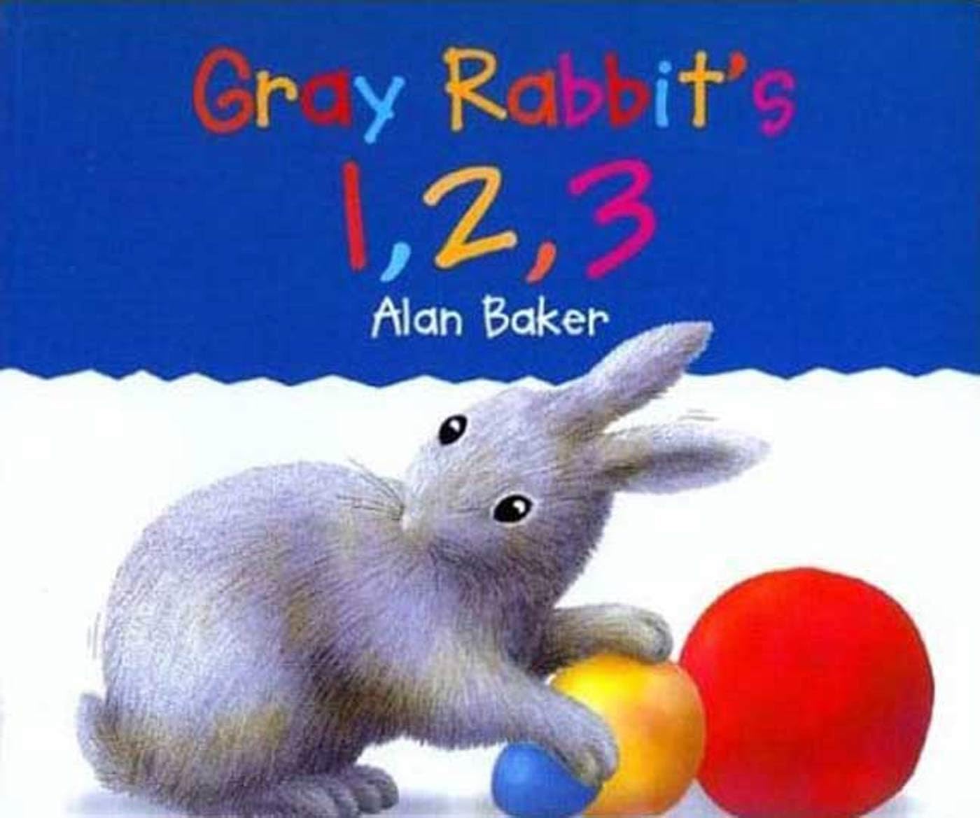 Amazon.com: Gray Rabbit's 1,2,3: 9780753452523: Baker, Alan: Books