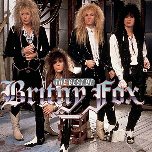 Play The Best Of Britny Fox by Britny Fox on Amazon Music