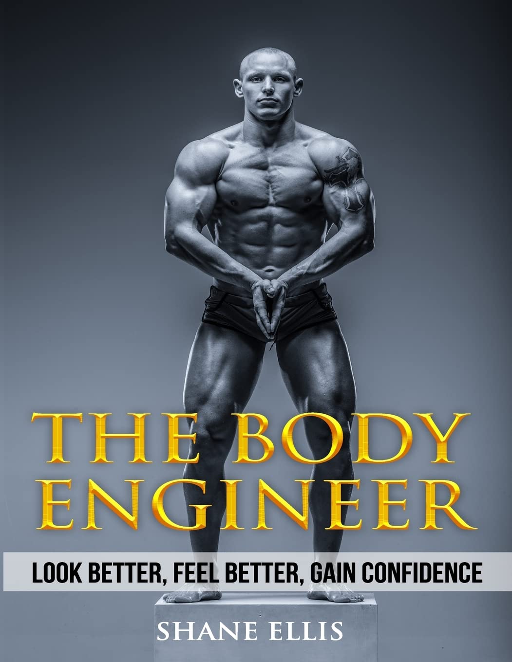 The Body Engineer: Ellis, Shane: 9781542341660: Amazon.com: Books