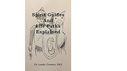 Spirit Guides and Life Paths Explained - Kindle edition by Cramer ...