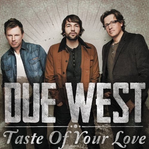 Amazon.com: Taste of Your Love : Due West: Digital Music