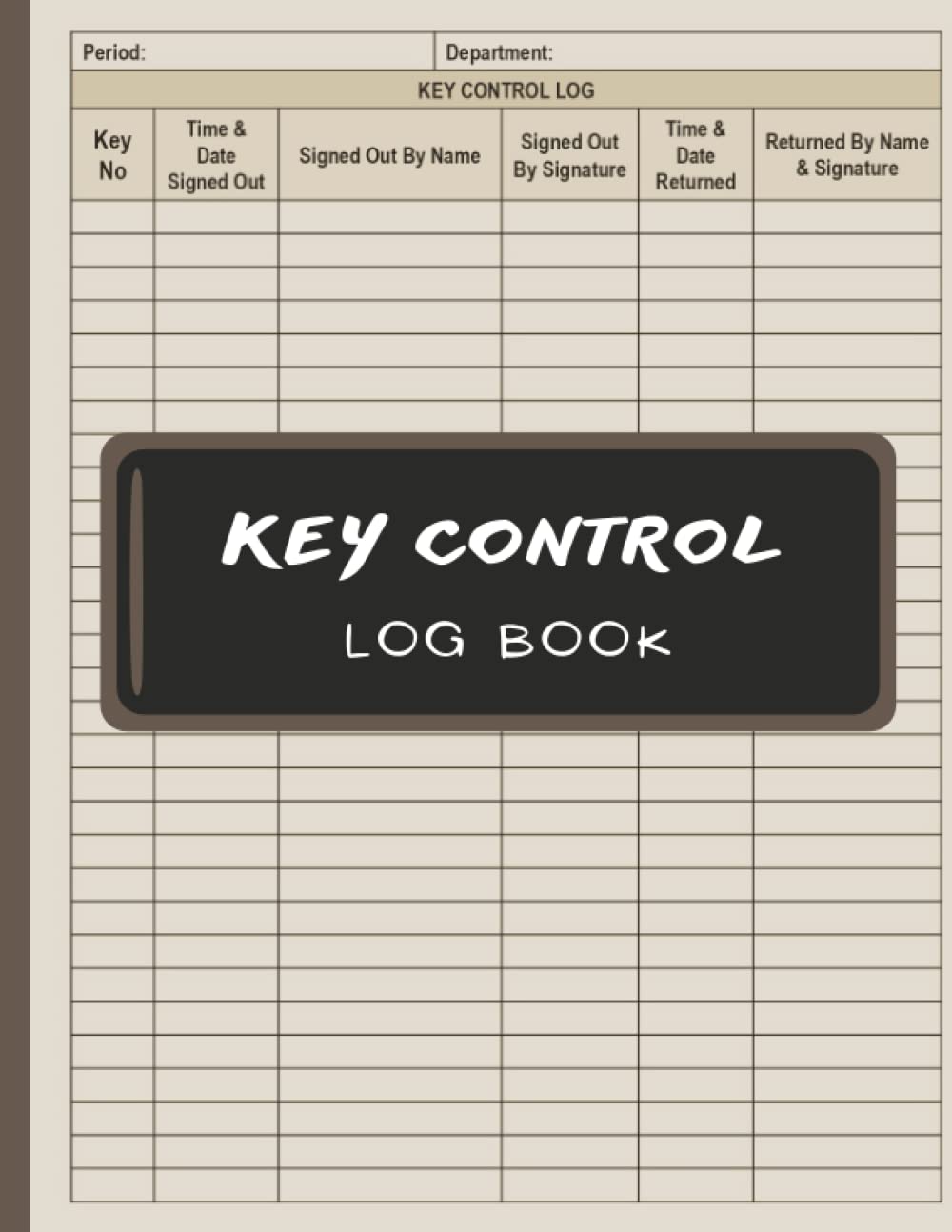 Key Control Log Book: Simple Key Register Log Book | Key Checkout ...