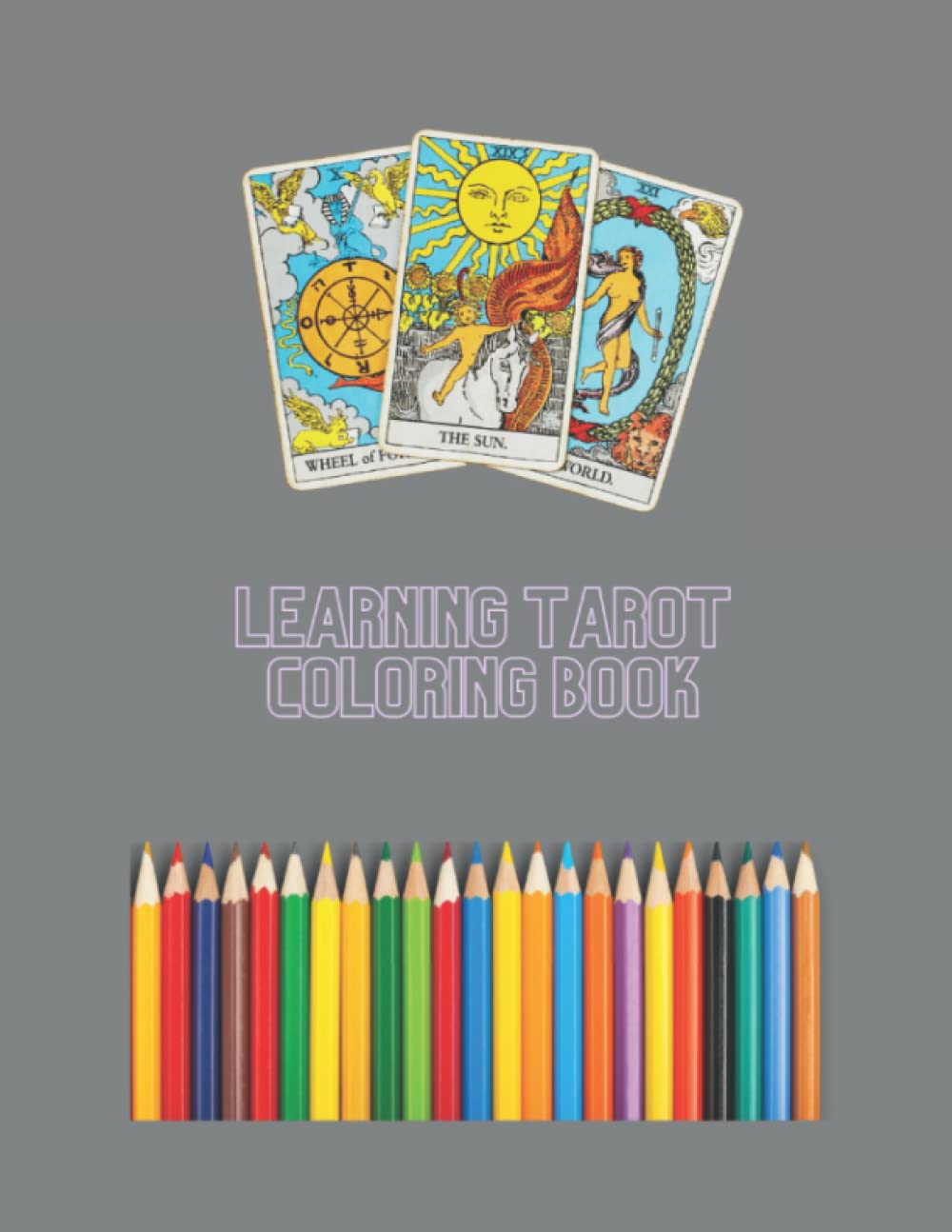 Tarot Coloring Book: Learning Tarot with Tarot Coloring Book, Tarot ...