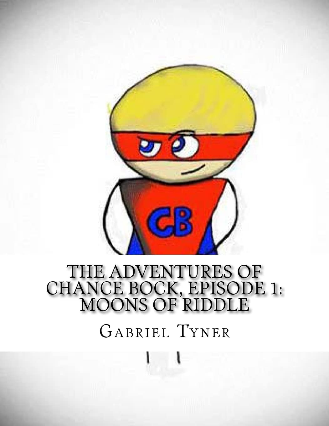 The Adventures of Chance Bock, Episode 1: Moons of Riddle: Tyner ...
