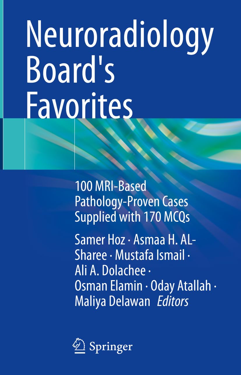 Amazon.com: Neuroradiology Board's Favorites: 100 MRI-Based Pathology ...
