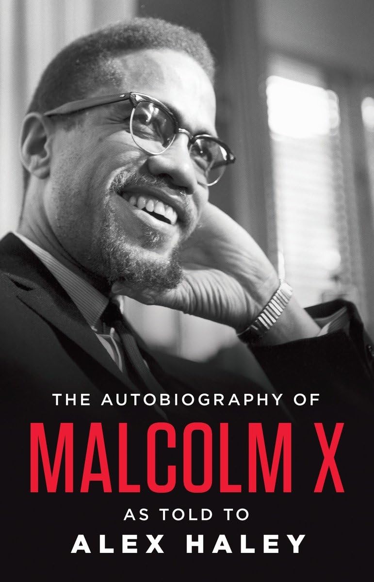 The Autobiography of Malcolm X (As Told to Alex Haley): Malcolm X, Alex ...