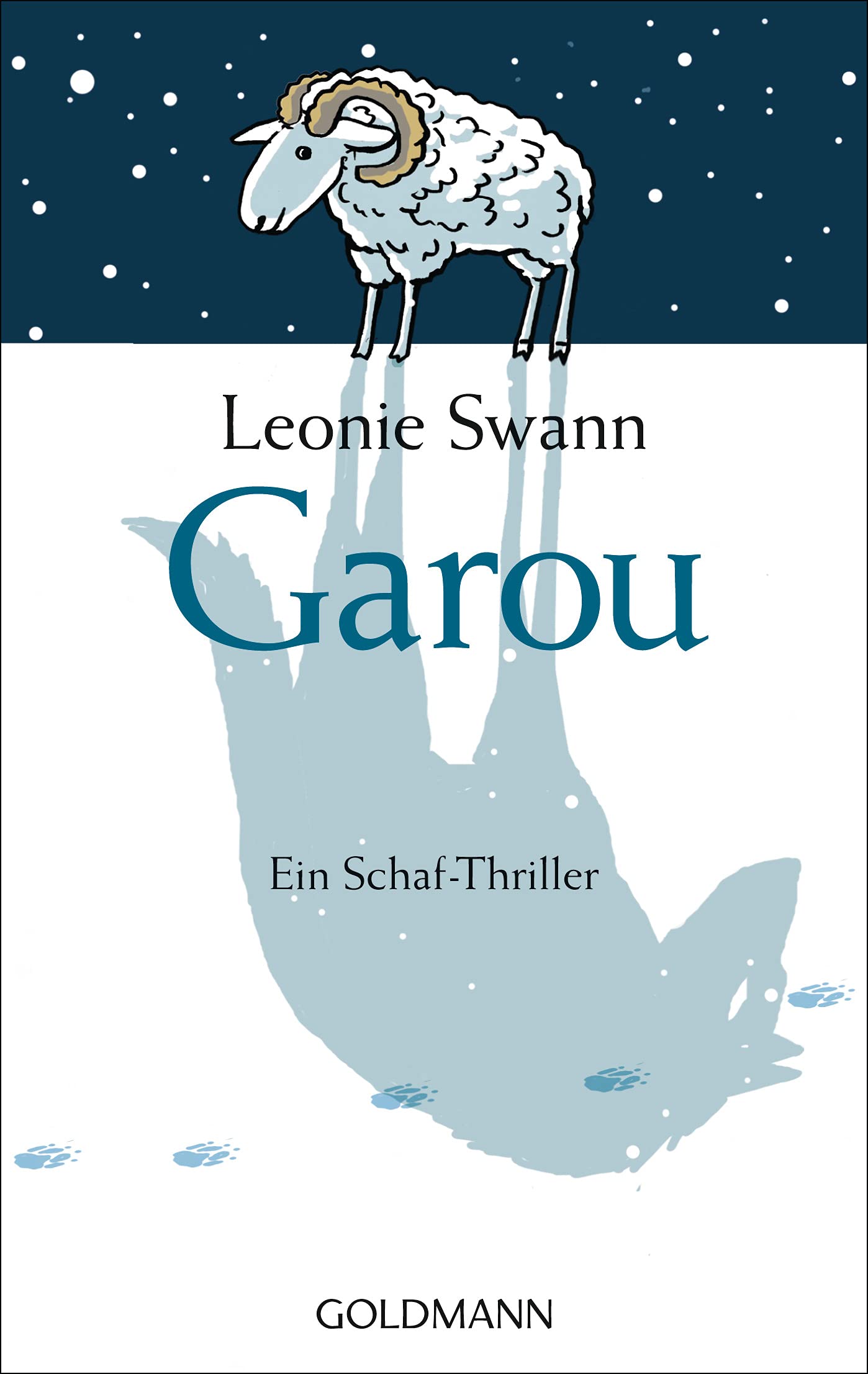 Garou: Ein Schaf-Thriller: Swann, Leonie: 9783442473595: Amazon.com: Books