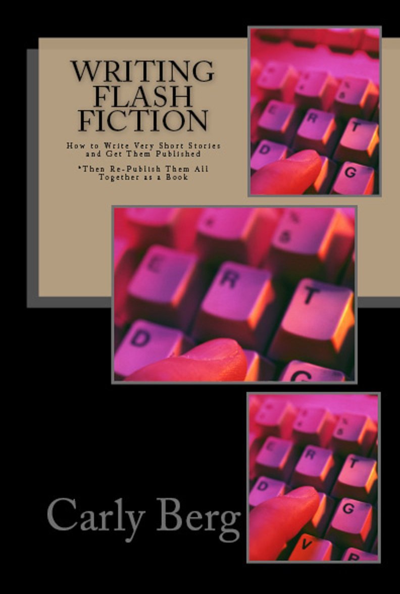 Amazon.com: Writing Flash Fiction: How to Write Very Short Stories and ...