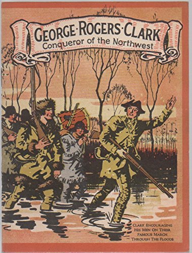 George Rogers Clark Conqueror Of The Northwest | Amazon.com.br