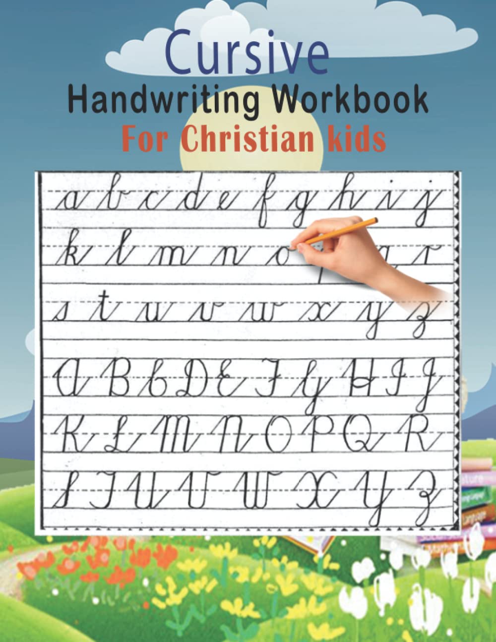 Amazon | Cursive Handwriting Workbook For Christian kids: Cursive ...