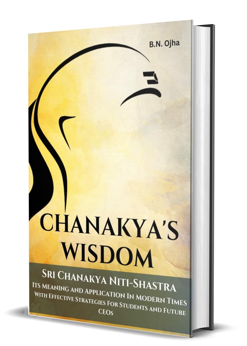 Chanakya's Wisdom : Sri Chanakya Niti-Shastra, Its Meaning and ...