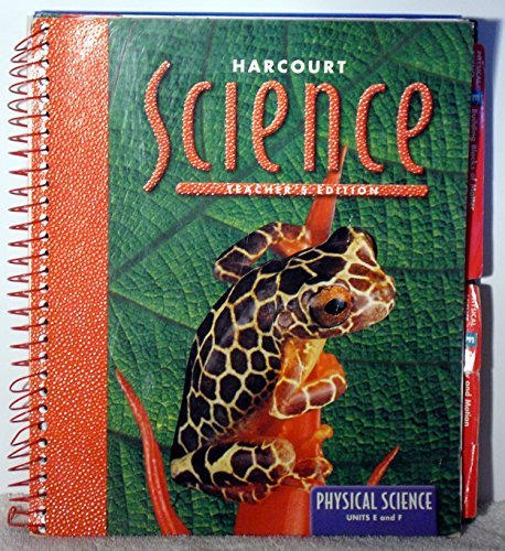 Science (Physical Science Units E and F) Teacher's Edition: Harcourt ...