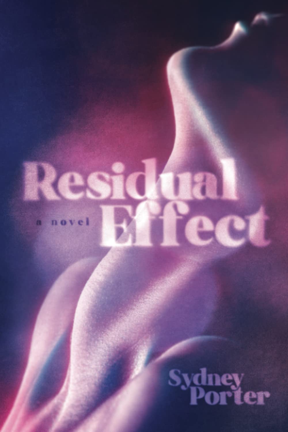 Residual Effect: Porter, Sydney: 9781712627846: Amazon.com: Books