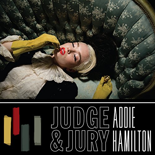 Play Judge & Jury - Single by Addie Hamilton on Amazon Music