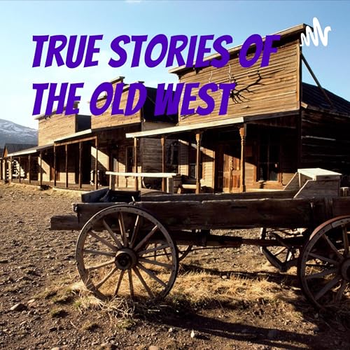 Amazon.com: True Stories of the Old West : C.R. King: Audible Books ...