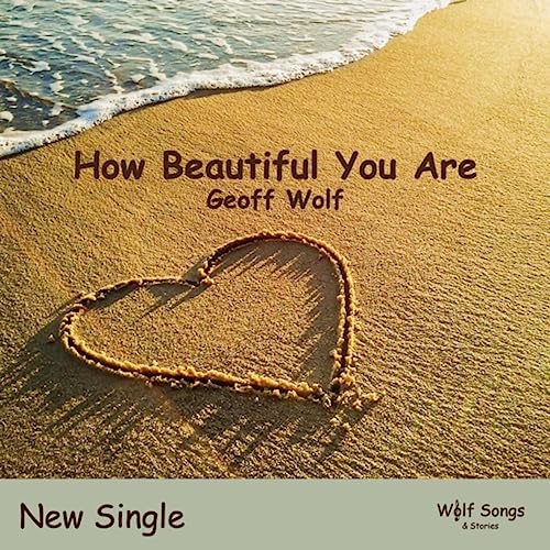 Amazon.co.jp: How Beautiful You Are : Geoff Wolf: Digital Music