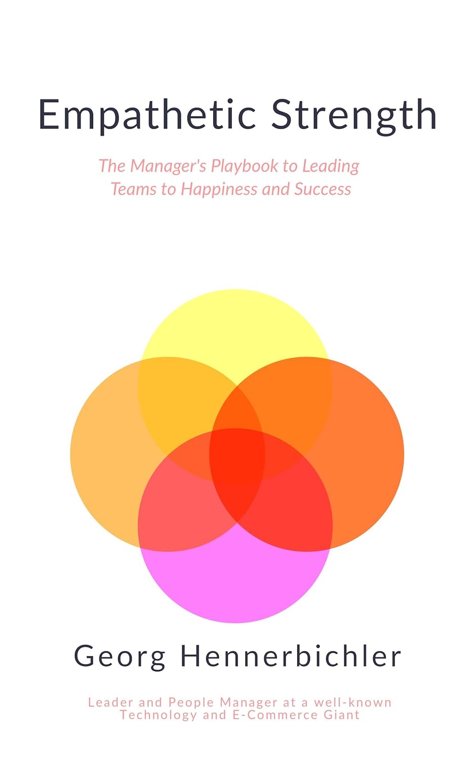 Amazon.com: Empathetic Strength: The Manager's Playbook to Leading ...
