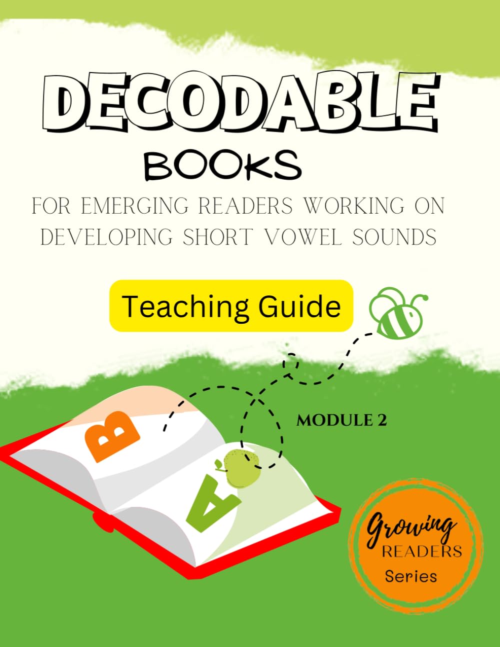 TEACHING MANUAL with decoding lessons and fun phonic games for module 1 ...
