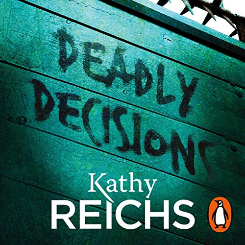 Amazon.com: Deadly Decisions (Audible Audio Edition): Kathy Reichs ...