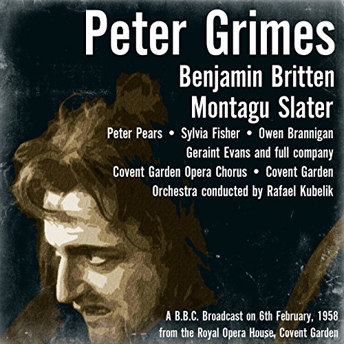 Amazon.com: Benjamin Britten: Peter Grimes : Peter Pears, Sylvia Fisher ...