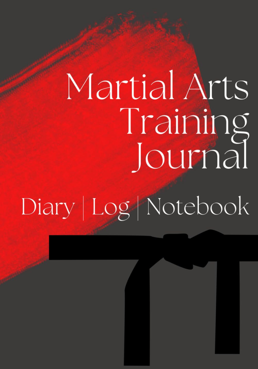 Martial Arts - Training Journal | Diary | Logbook | Notebook: Undated ...