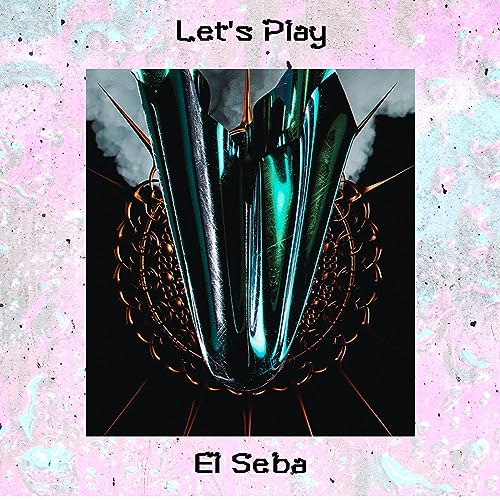 Écouter Let's Play par El Seba sur Amazon Music Unlimited