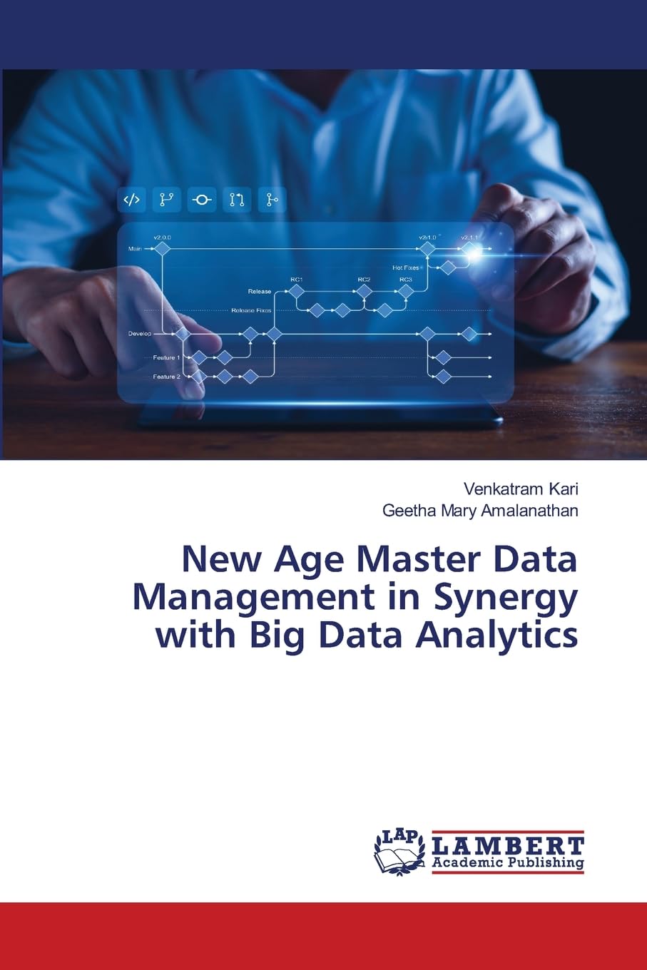Buy New Age Master Data Management in Synergy with Big Data Analytics Book Online at Low Prices ...