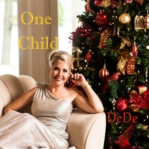 Amazon.com: One Child : DeDe: Digital Music