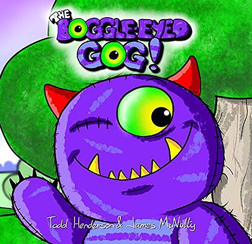 The Boggle Eyed Gog - Kindle edition by Henderson,Todd, McNulty,James ...