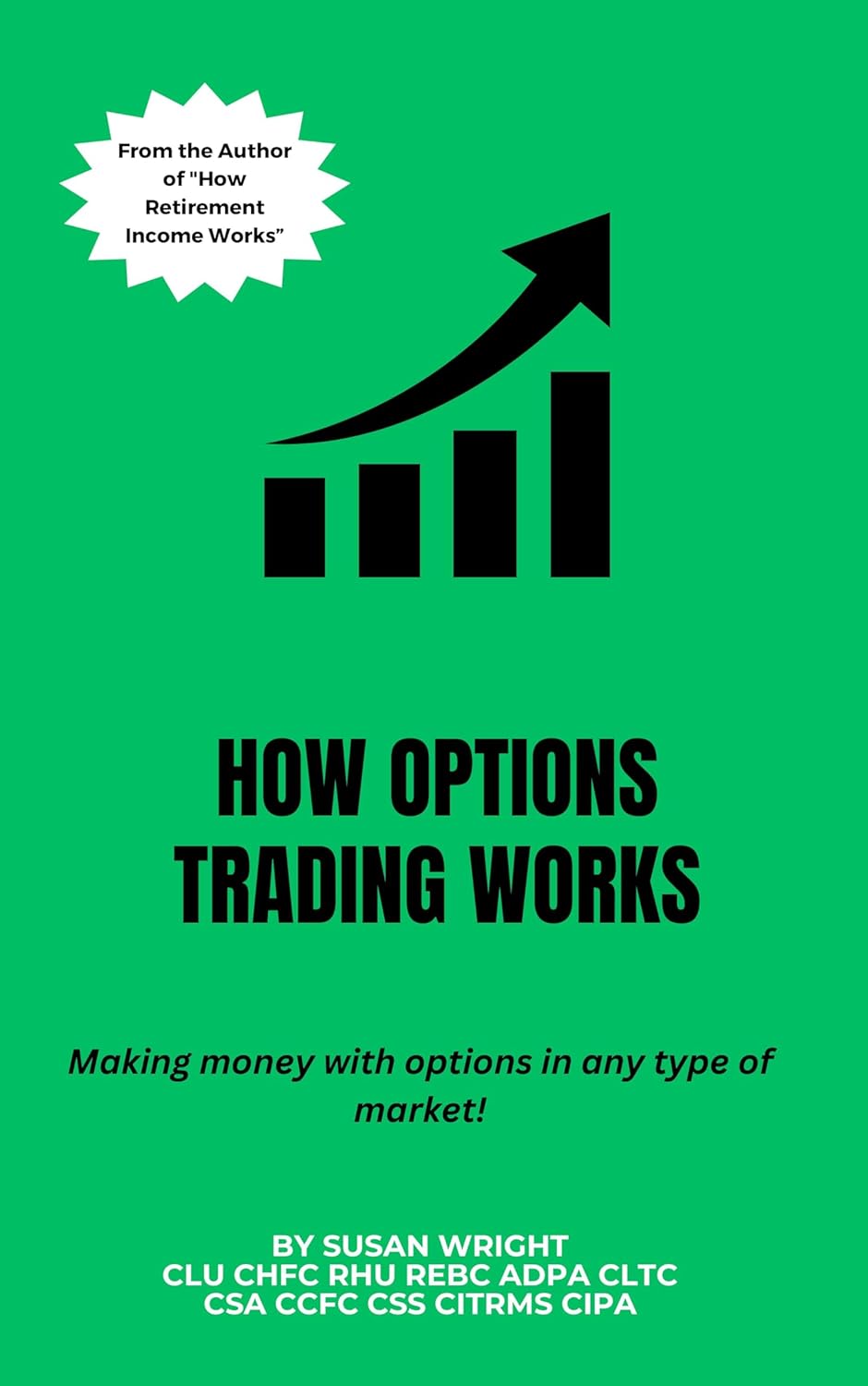Amazon.com: How Options Trading Works: Making money with options in any ...
