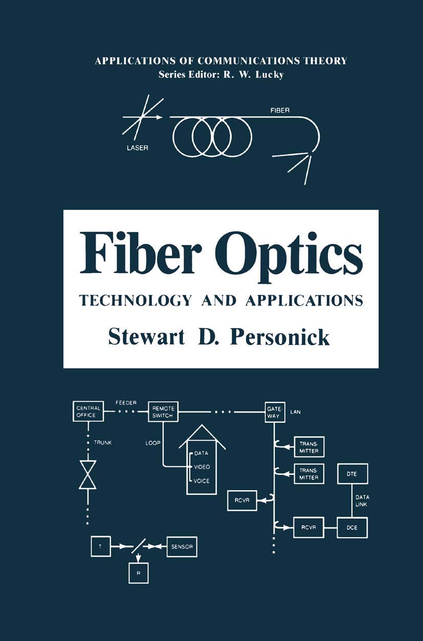 Fiber Optics: Technology and Applications (Applications of ...