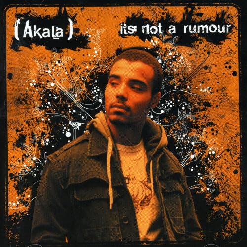 It's Not a Rumour: Akala: 0666017132327: Amazon.com: Books