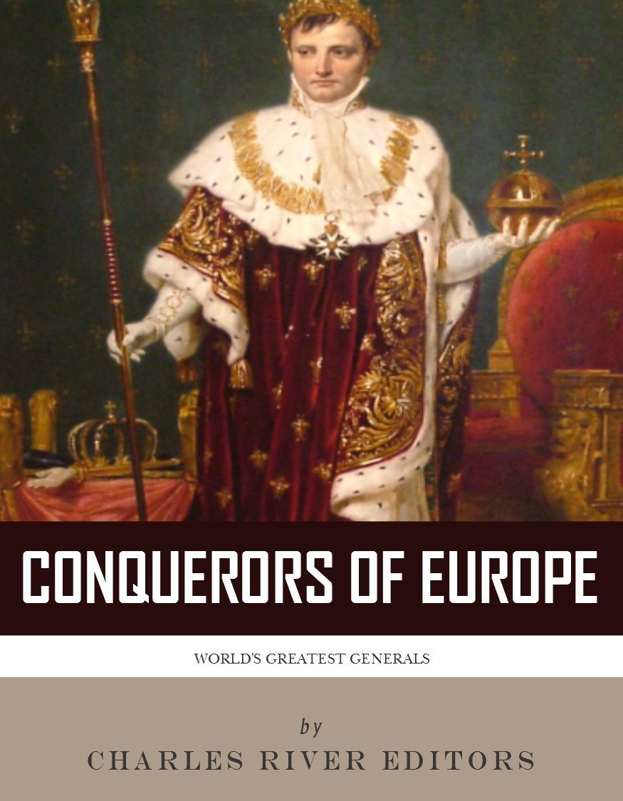 Amazon.com: The Conquerors of Europe: The Lives and Legacies of Julius ...